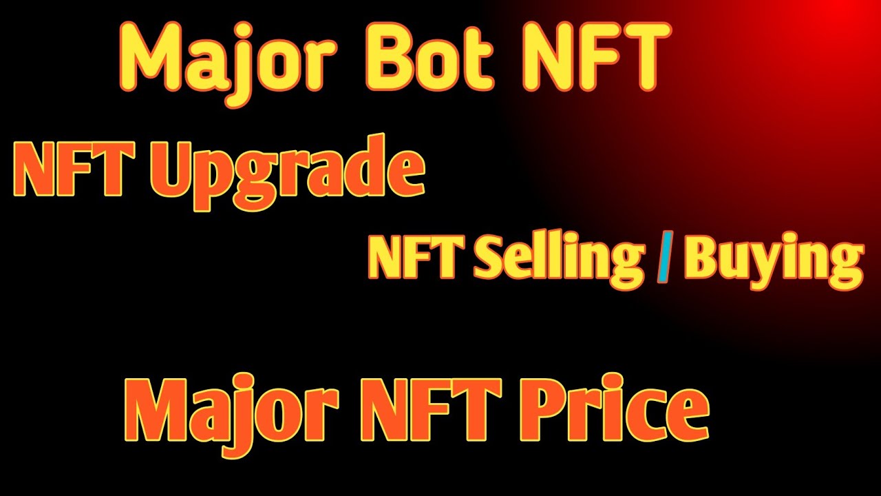 major nft achievement update | major nft selling and buying | today ...