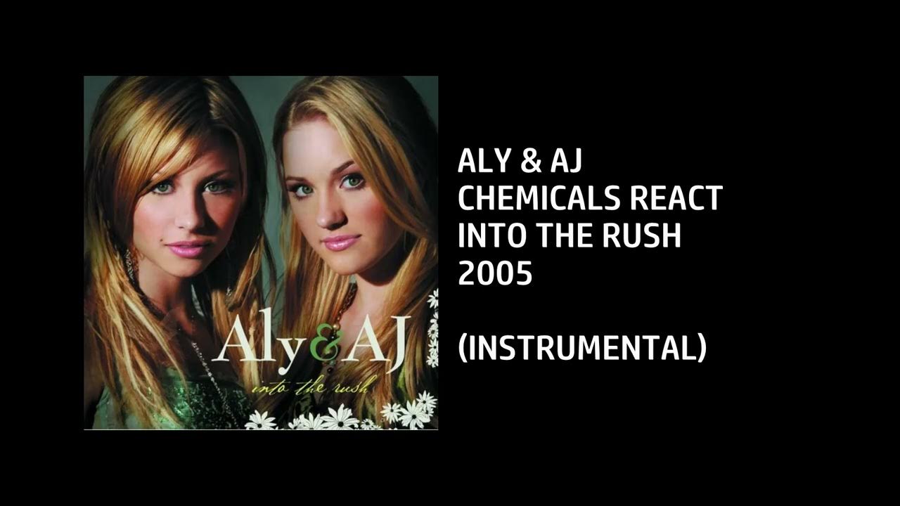 Aly & AJ - Chemicals React [Custom Instrumental] - YouTube