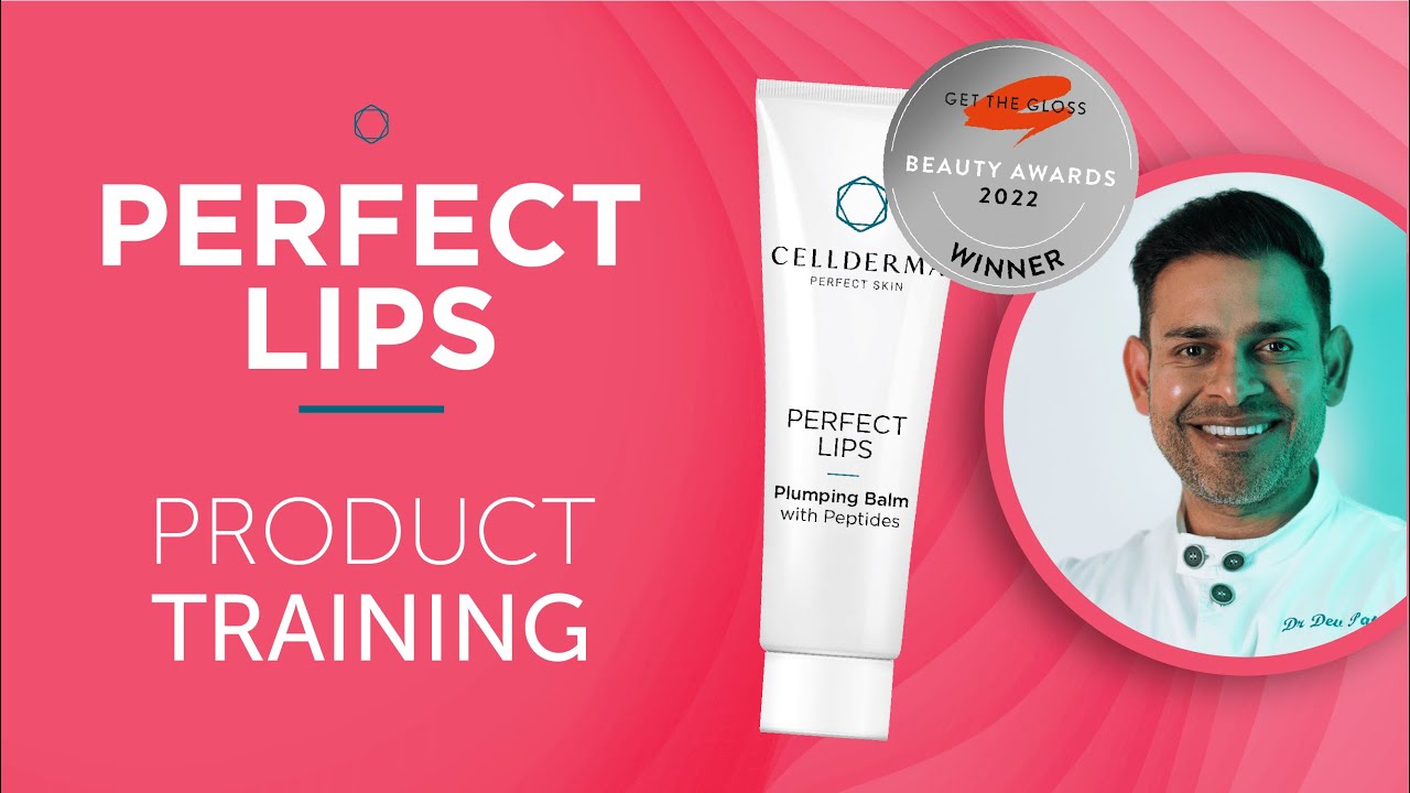 CellDerma Award-Winning Perfect Lips Product Training with Dr Dev Patel ...