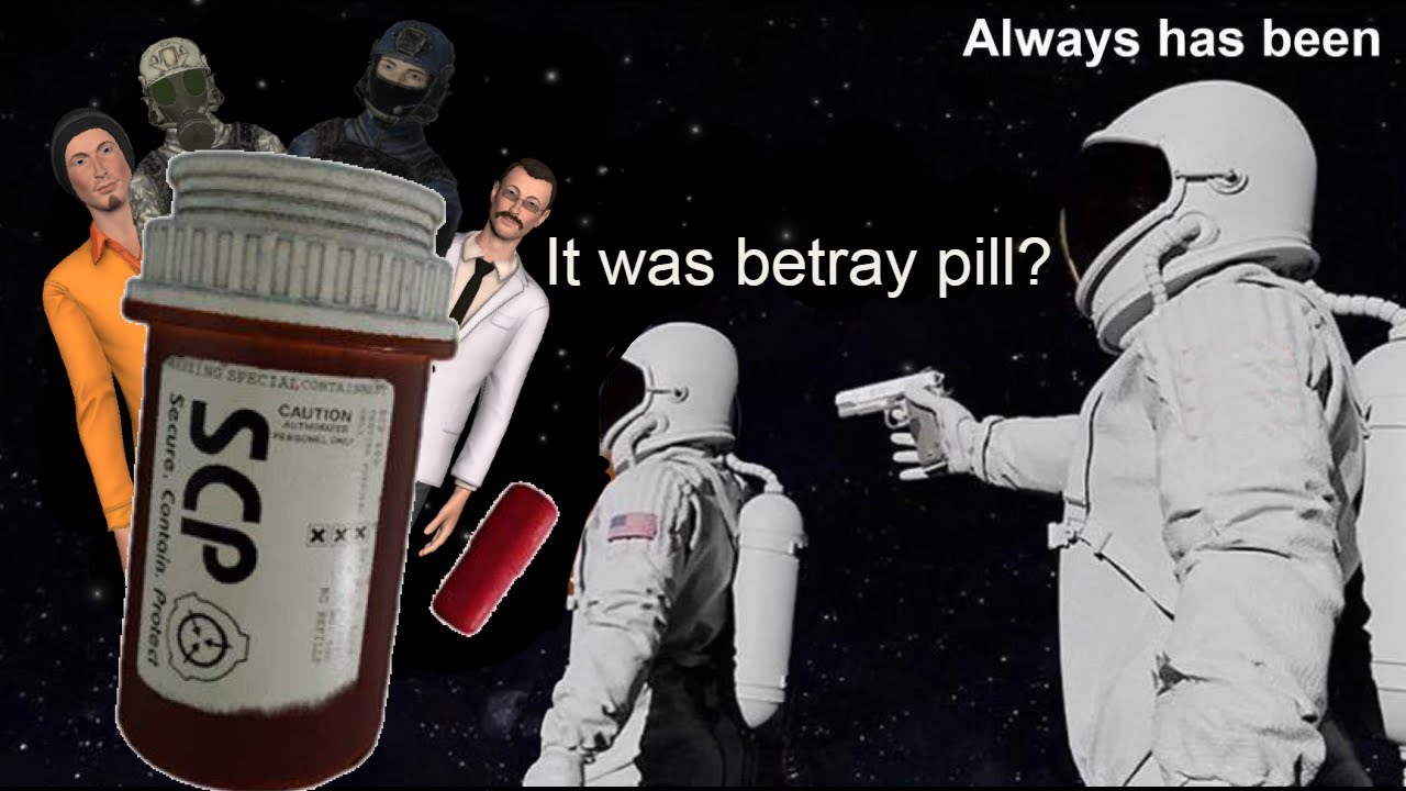 Betray Pill | SCP:SL - YouTube