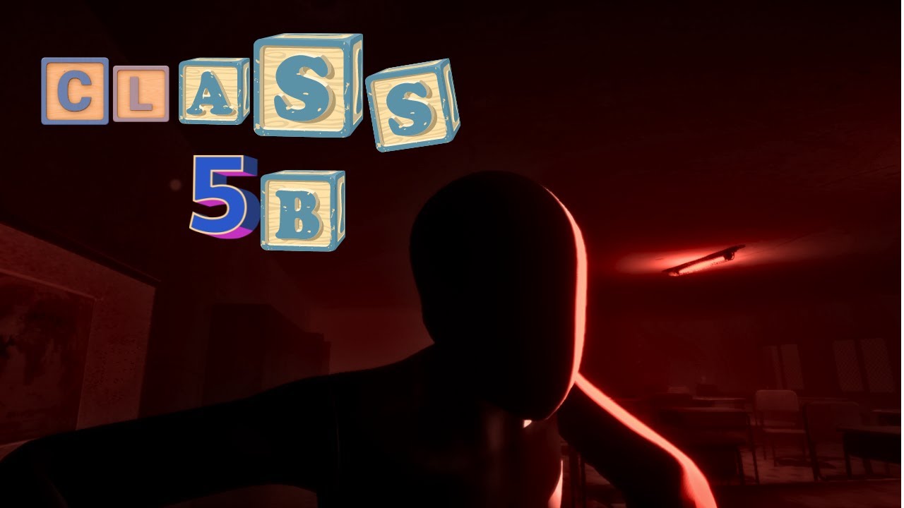 How Is This Horror Game Legal? Class 5B Indie Horror Gameplay - YouTube
