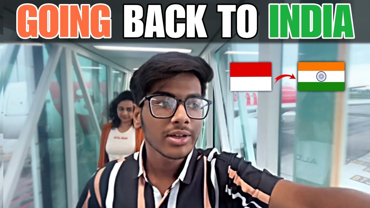 Bali 🇮🇩 to India 🇮🇳 | Going Back to India - YouTube