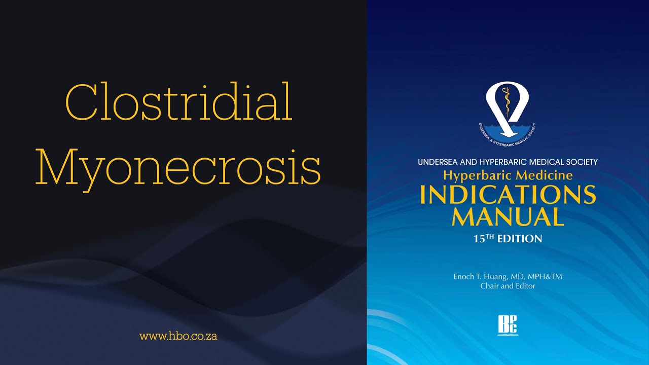 UHMS 04 Clostridial Myonecrosis - YouTube
