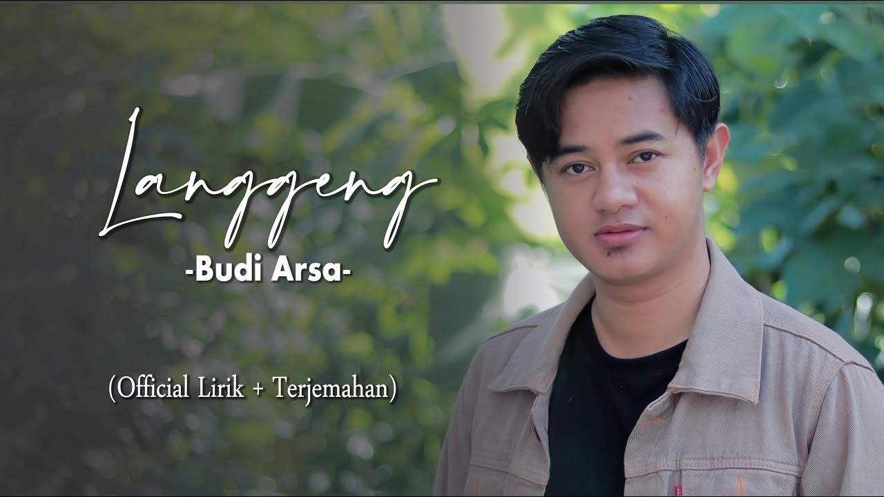 Budi Arsa - Langgeng (Official Lirik + Terjemahan) Lagu Bali Terbaru 2022 - YouTube