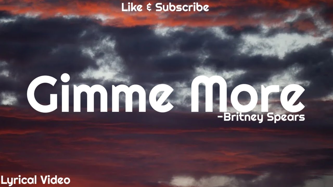 Britney Spears - Gimme More (Lyrical Video) - YouTube