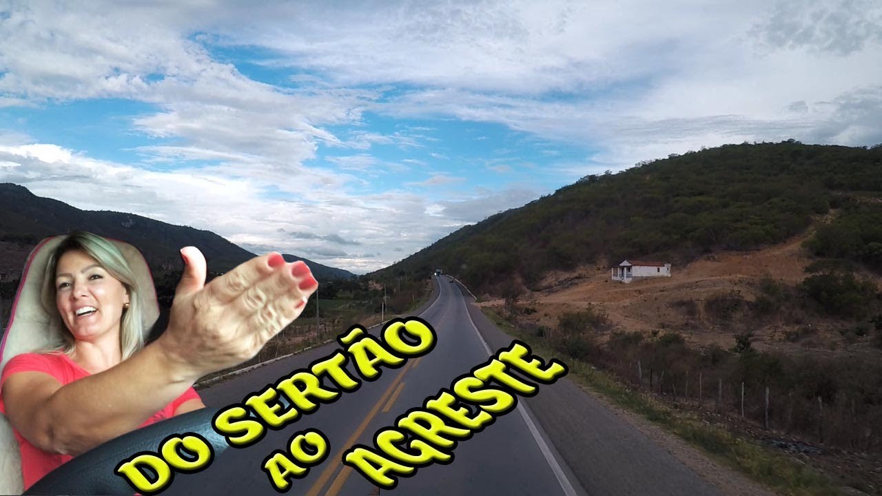 DO SERTÃO AO AGRESTE DE PERNAMBUCO - YouTube