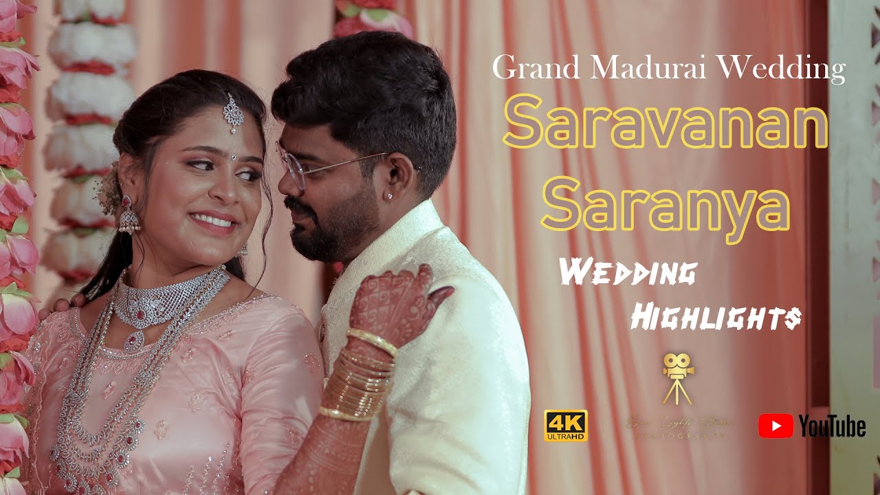 Saravanan Saranya Wedding Highlights | Grand Madurai Wedding | 2022 | Epic Lights Studios - YouTube