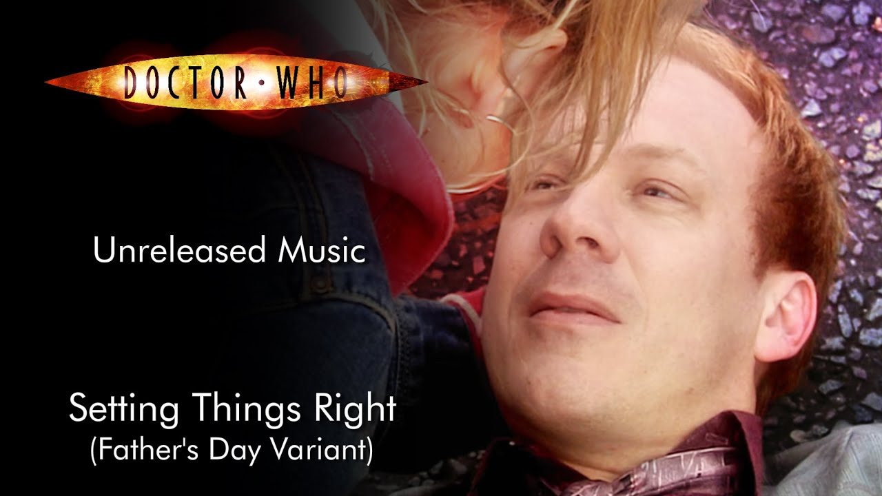 Setting Things Right (Father's Day Variant) | Doctor Who Unreleased ...