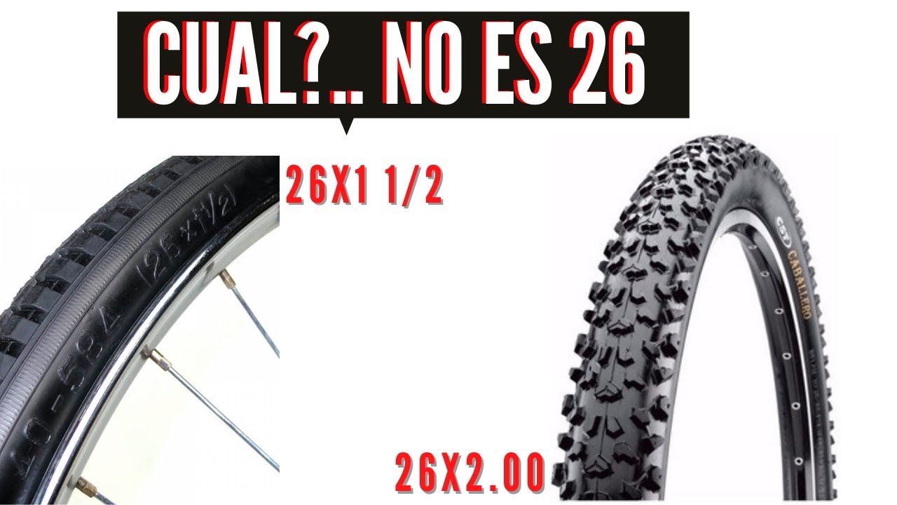 Medidas De RUEDAS 26 Para Bicicleta 26 X 1 95 Y 26 X 1 1 2 Medidas De RUEDAS 26 Para Bicicleta 26 X 1 95 Y 26 X 1 1 2