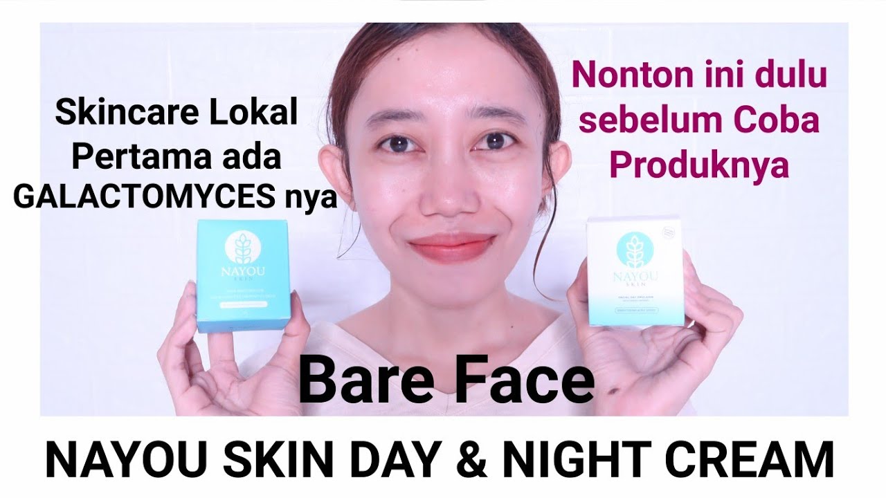 Skincare Lokal ada Galactomyces nya | NAYOU SKIN DAY EMULTION & NIGHT ...