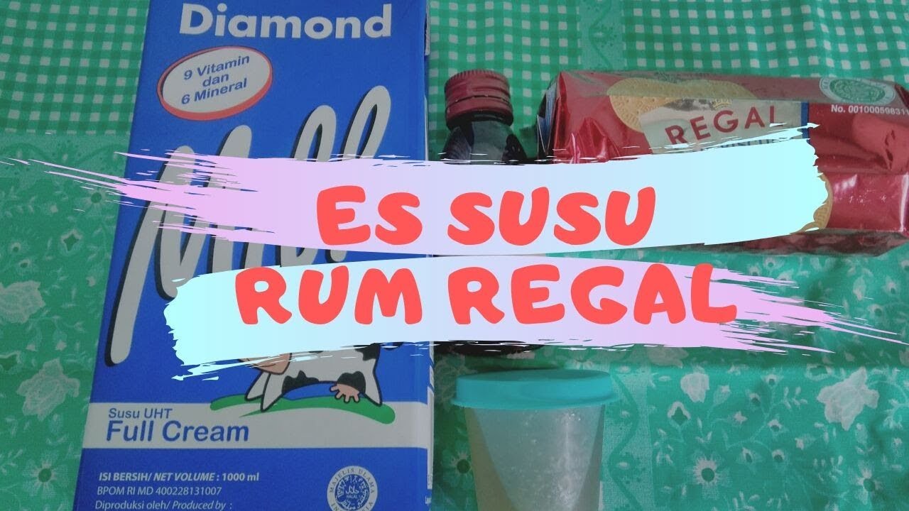 Cara Membuat ES SUSU RUM REGAL|Es SUSU KEKINIAN|BISKUIT MARIE REGAL ...