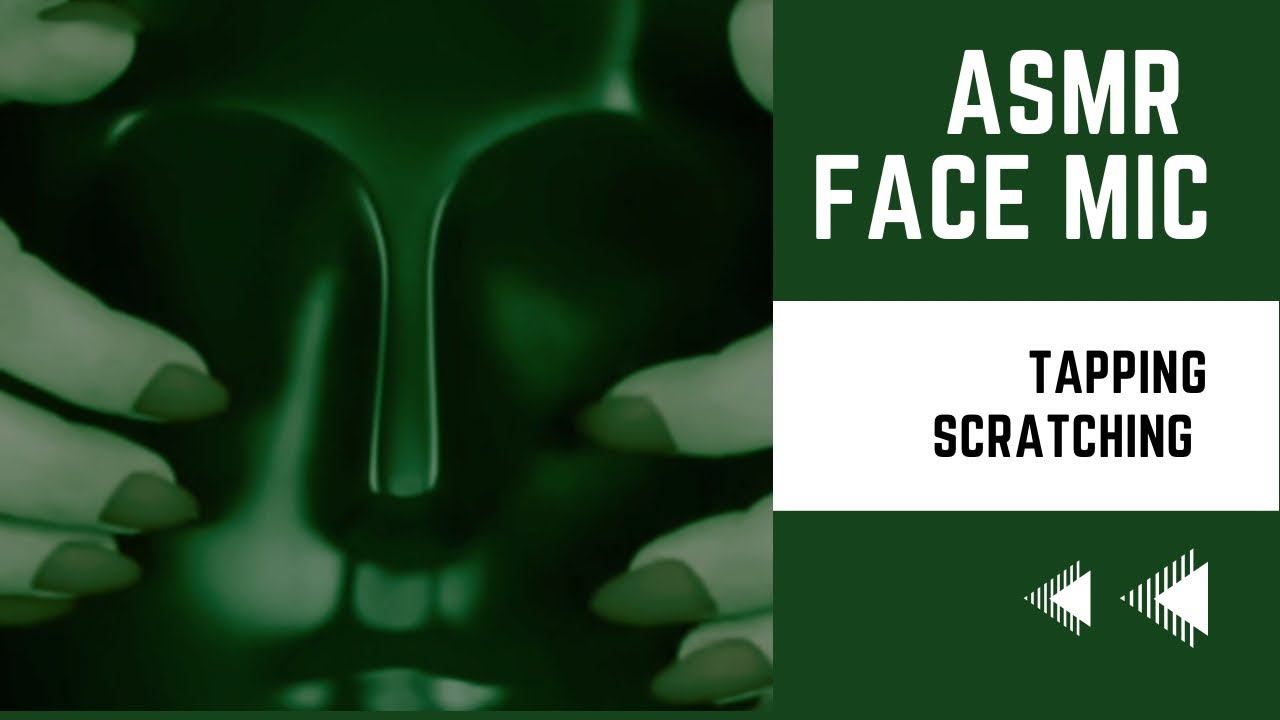 ASMR - Face Mic - Tapping Scratching Rubbing - Relaxing Sounds # ...