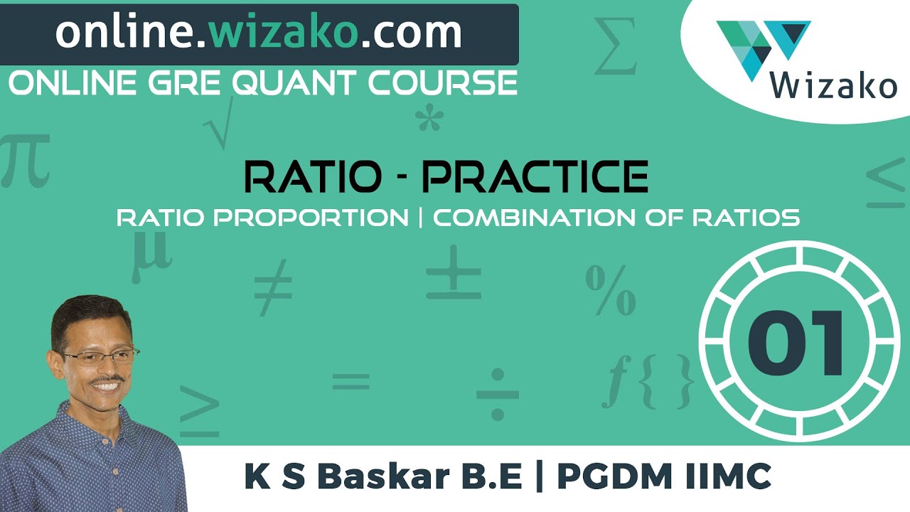 GRE Quant | Ratio Proportion | Combination of two ratios | GRE Practice ...