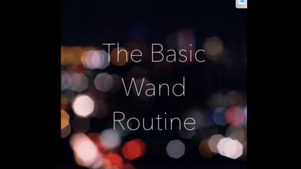Basic Wand Routine from Wandcraft - YouTube