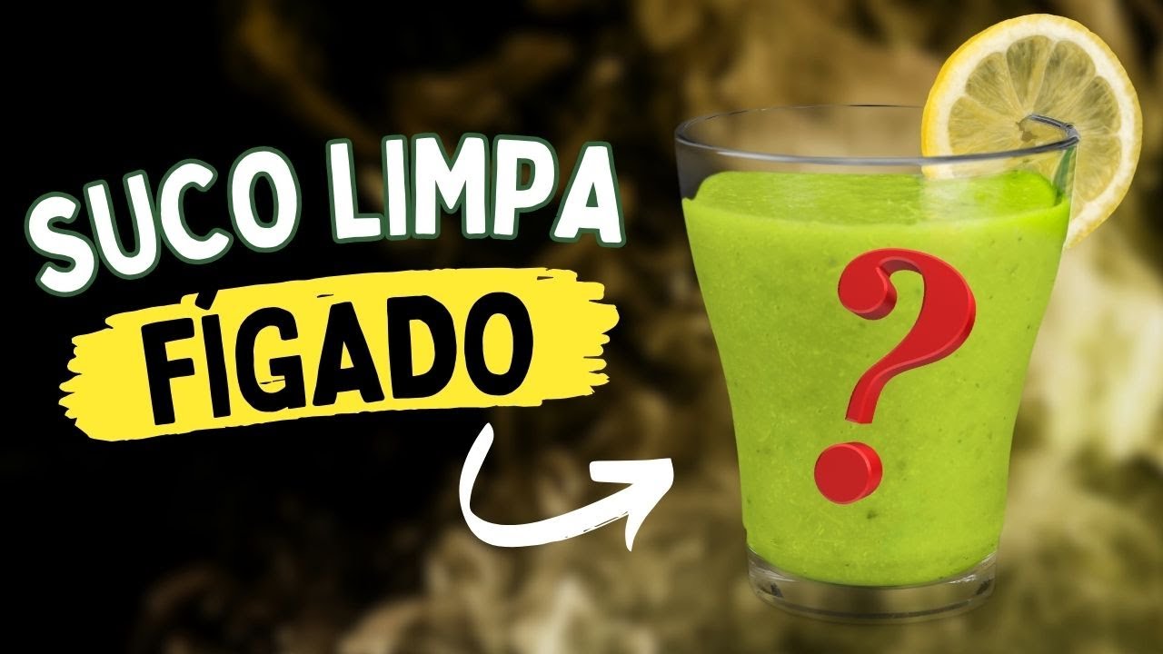 SUCO VERDE DETOX FAZ LIMPA TODA GORDURA DO FÍGADO | Dr Dayan Siebra ...