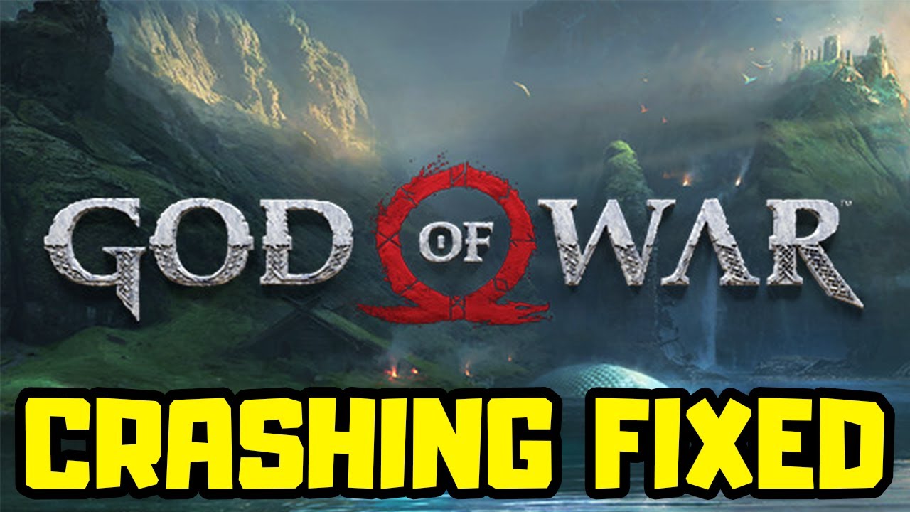 How to FIX God of War Crashing/Freezing/Not Launching/Black Screen/FPS ...