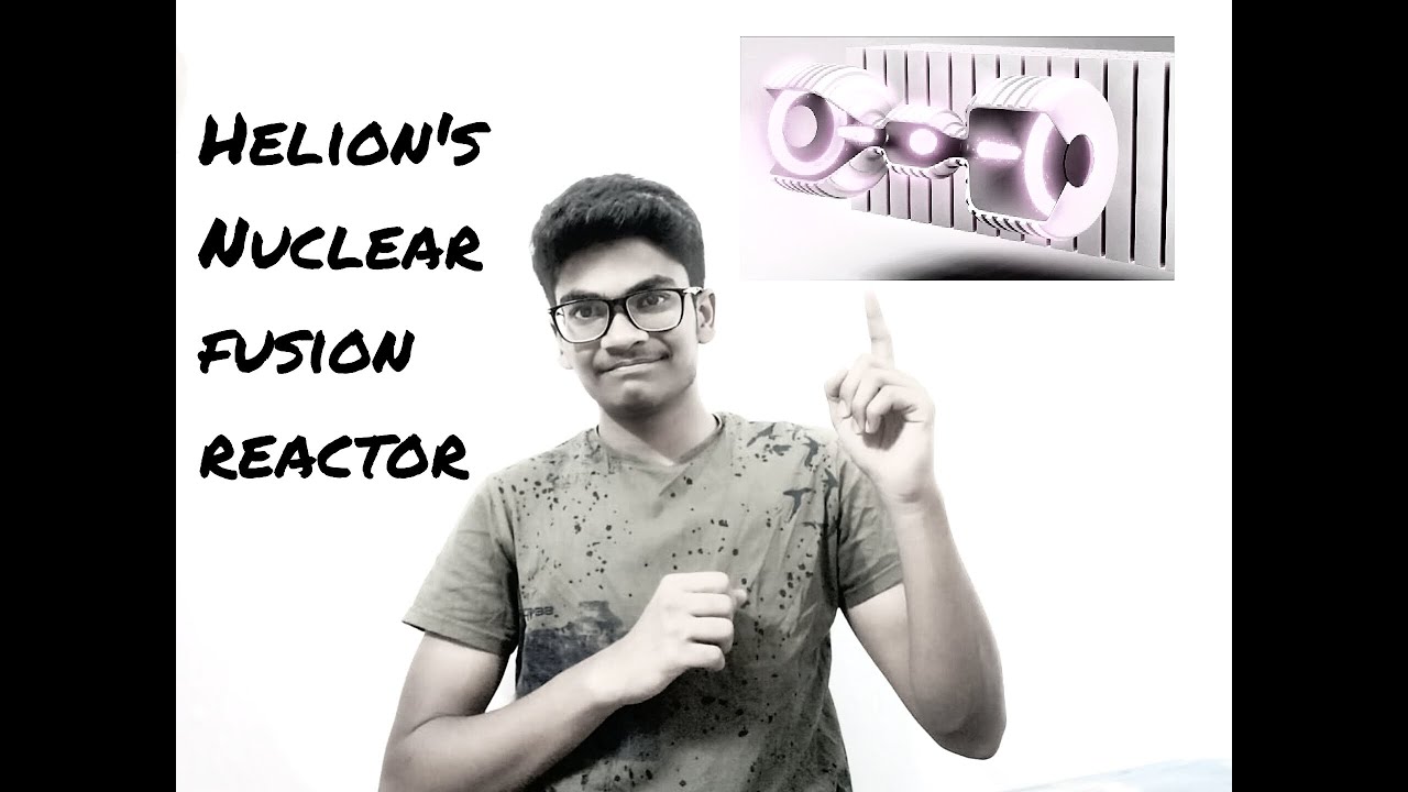 Trenta, Helion's 6th gen Nuclear Fusion Reactor | NITHINBHARATHI T|#snsct #snsctcse #helion ...
