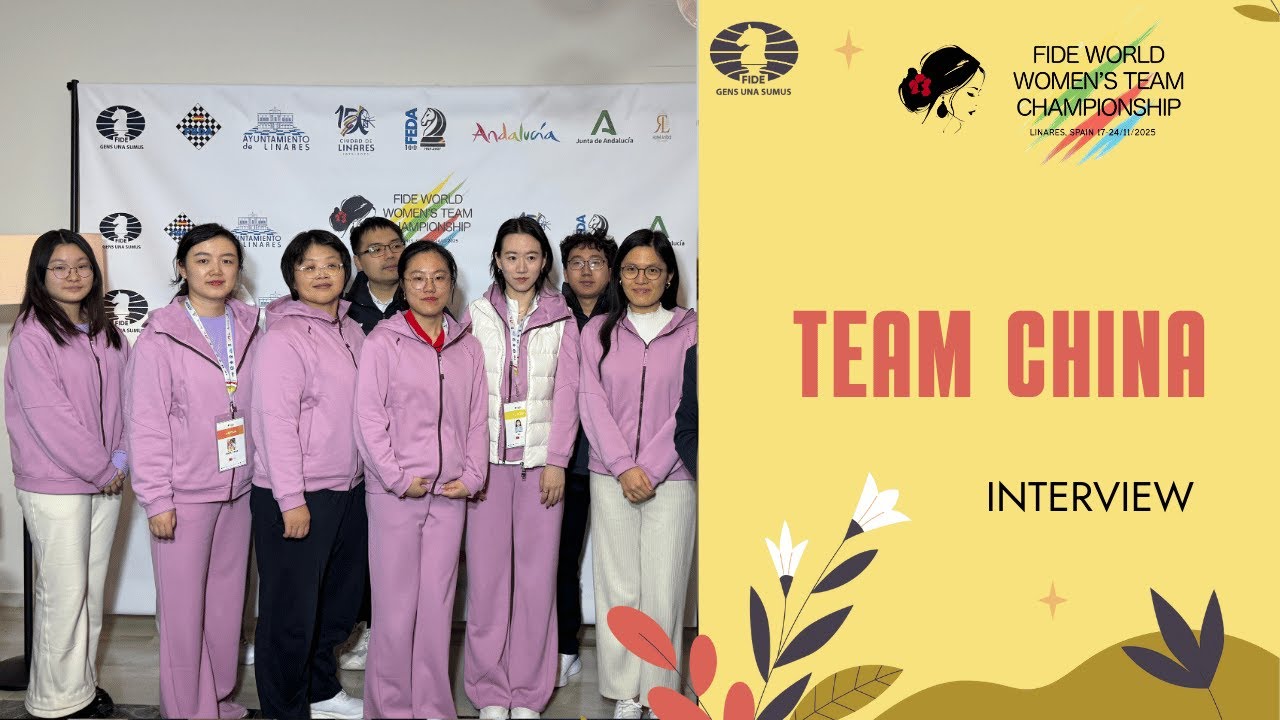 Interview with 🇨🇳 Team China | FIDE Women's World Team Championship ...