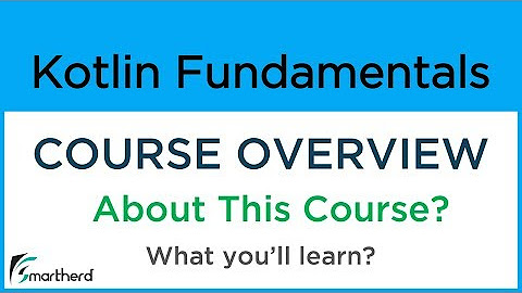 Kotlin Tutorial for Beginners: Basics and Fundamentals for Android ...