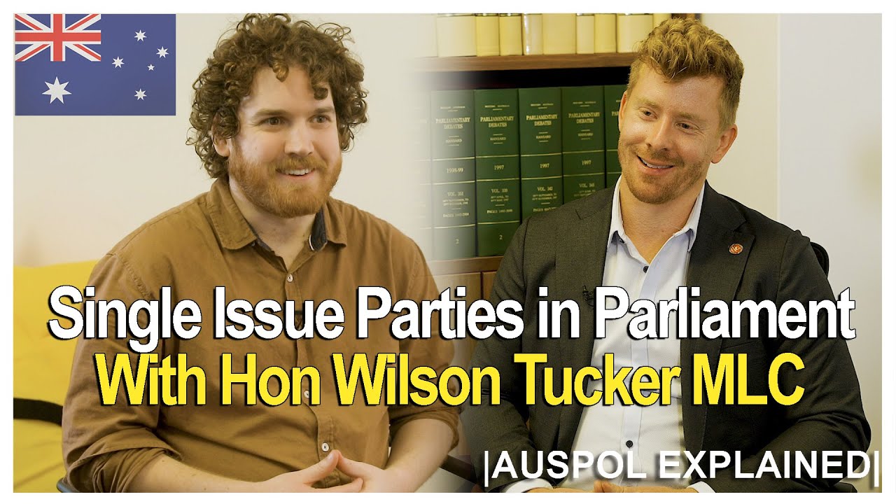Single Issue Parties in Parliament - Hon Wilson Tucker MLC | AUSPOL ...