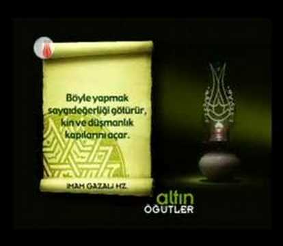 Altin Ögütler - Imam Gazali (Bos Söz, Agirbaslilik, Hosnutlu