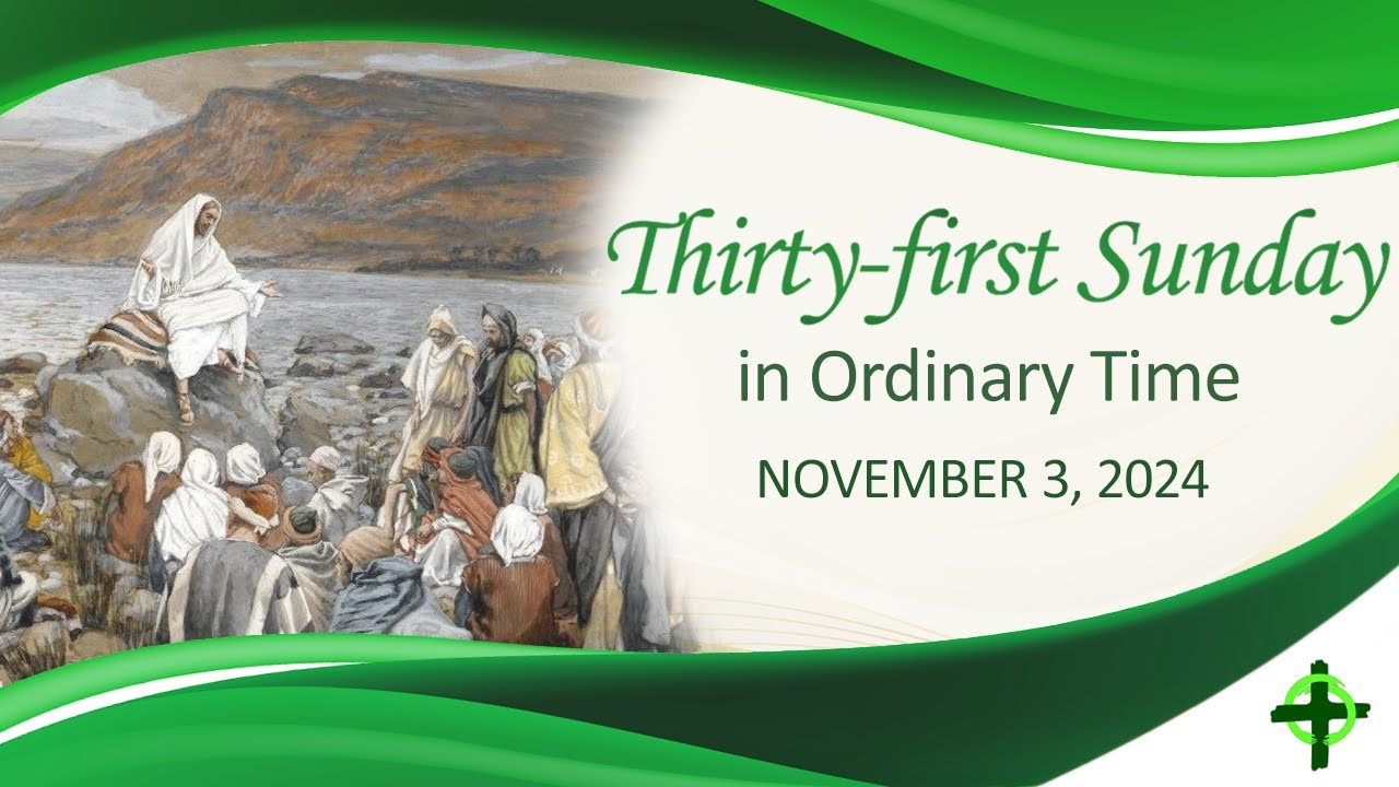 Thirty-first Sunday in Ordinary Time - YouTube