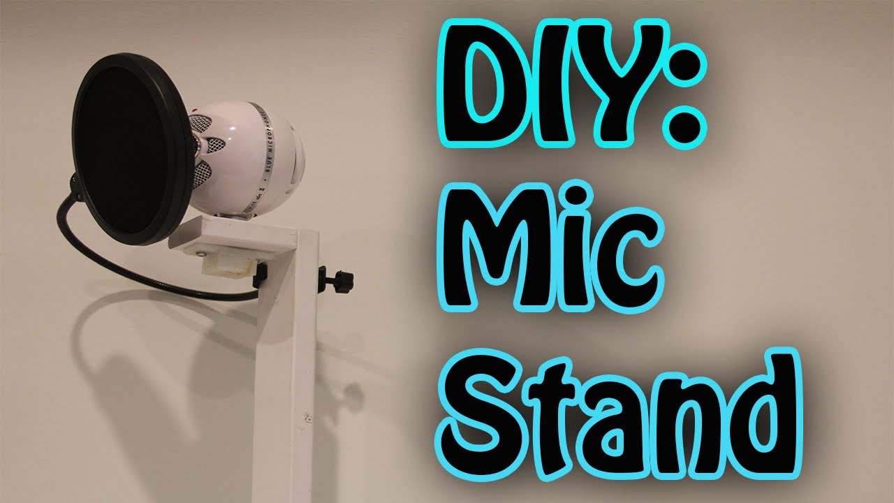 DIY Microphone Stand -{Blue Snowball}- - YouTube