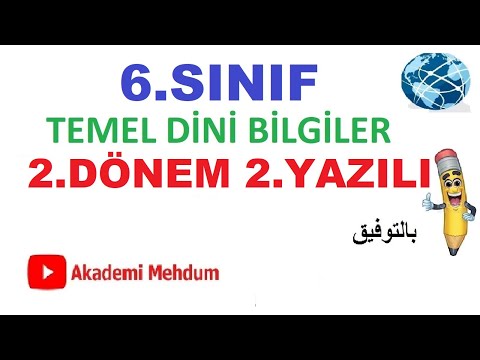 6.SINIF TEMEL DİNİ BİLGİLER 2.DÖNEM 2.YAZILI  (2.VİDEO)