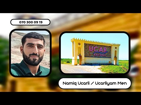 Namiq Ucarli / Ucar Rayonu 3 (2026) 