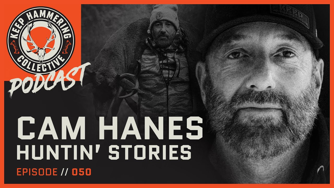 Huntin' Stories | Keep Hammering Collective | Episode 050 - YouTube
