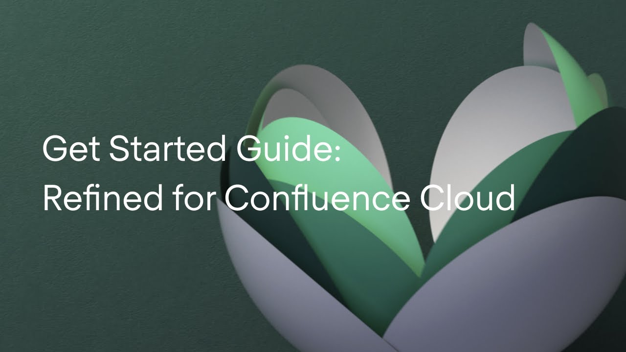 Get Started with Refined Sites for Confluence Cloud - YouTube