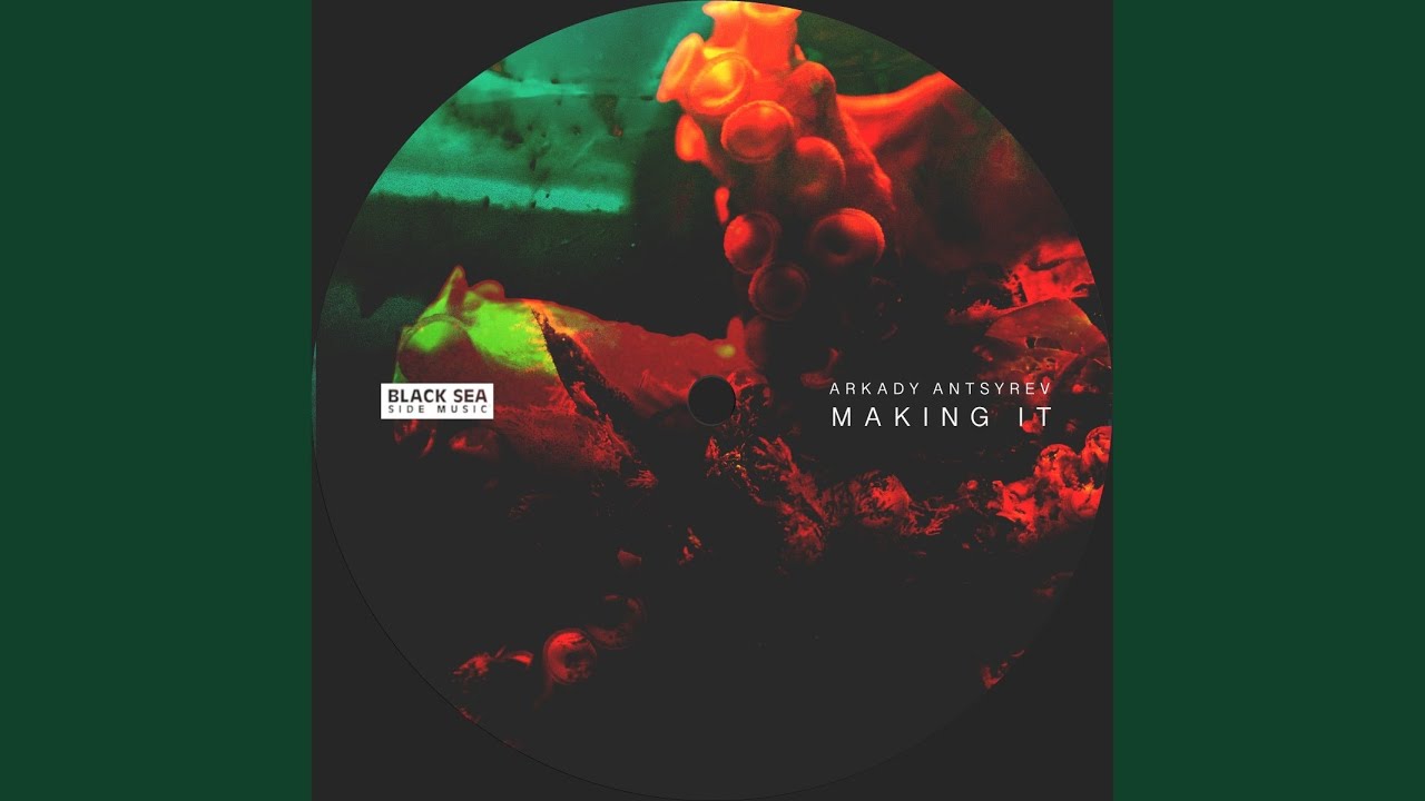 Making It (Original Mix) - YouTube