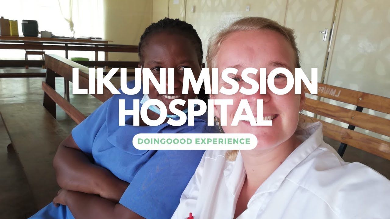 Likuni Mission Hospital, Malawi - Doingoood Experience - YouTube
