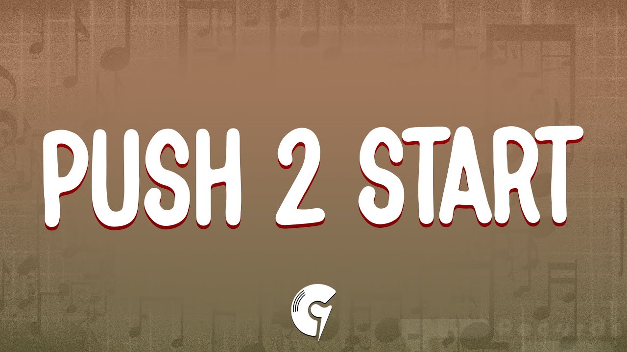 Tyla - PUSH 2 START (Lyrics) "Pushin on my buttons with no hesitation ...