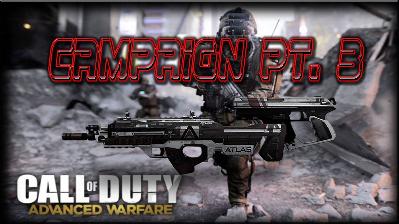 Call of Duty : Advanced Warfare Campaign Pt. 3 - YouTube