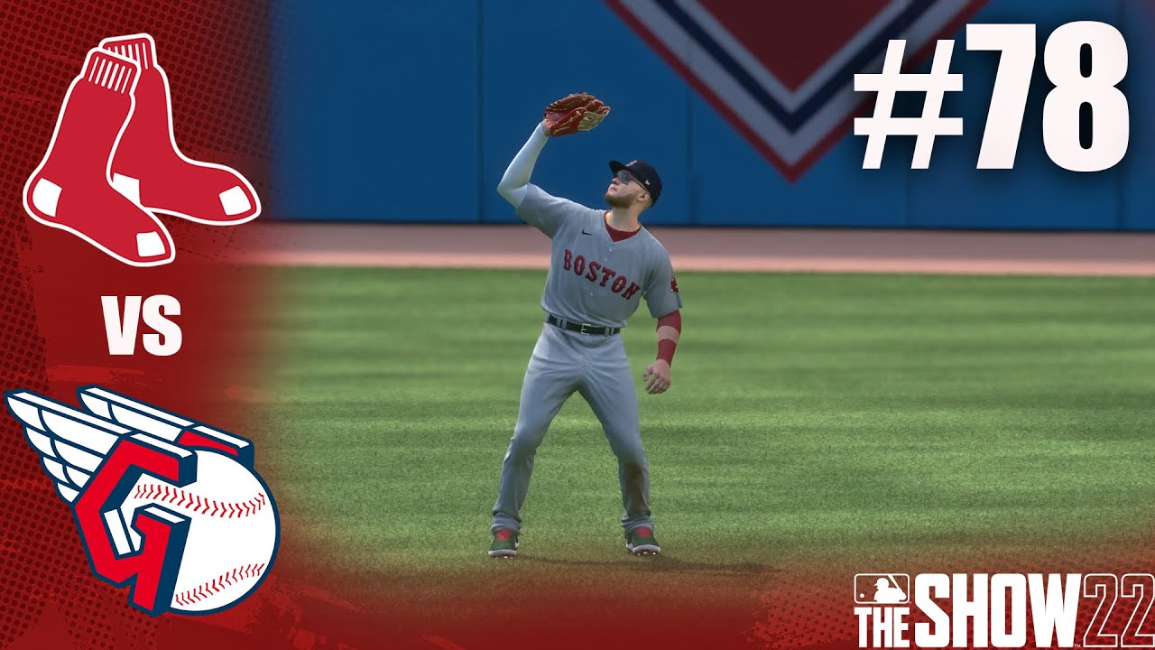 MLB 22 The Show | Red Sox Franchise Mode | #78 | vs Cleveland Guardians ...