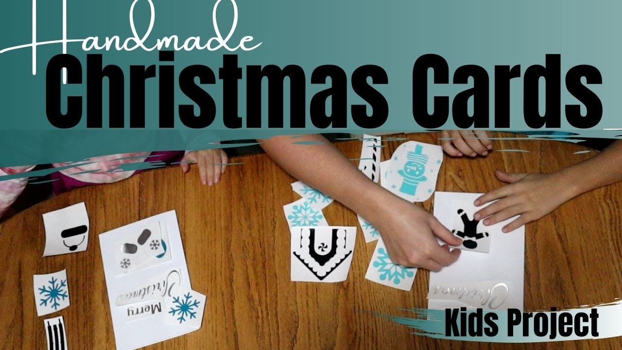 MAKING HANDMADE CHRISTMAS CARDS / KIDS HOLIDAY PROJECT / POSITIVELY AMY ...
