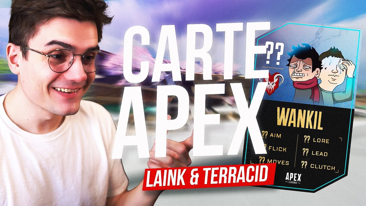 La CARTE APEX de LAINK & TERRACID (trop drôle) - YouTube