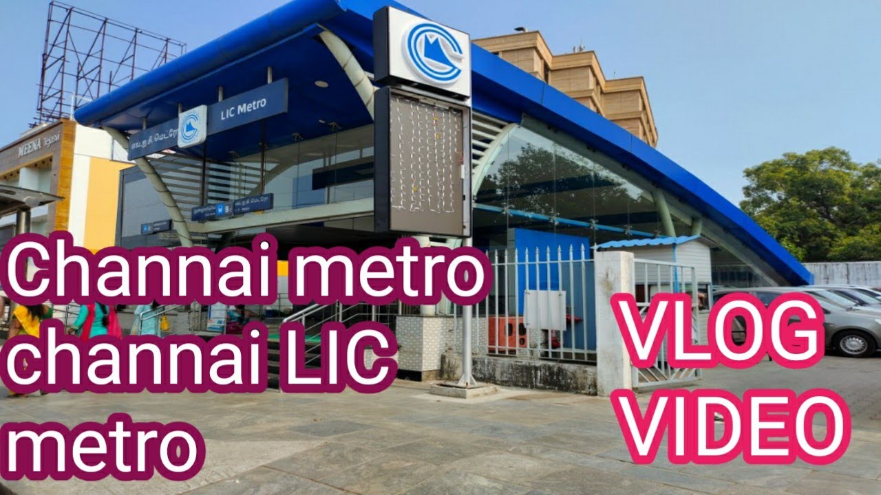 #chennai Lic office #chennai Lic metro 🚇 Chennai - YouTube
