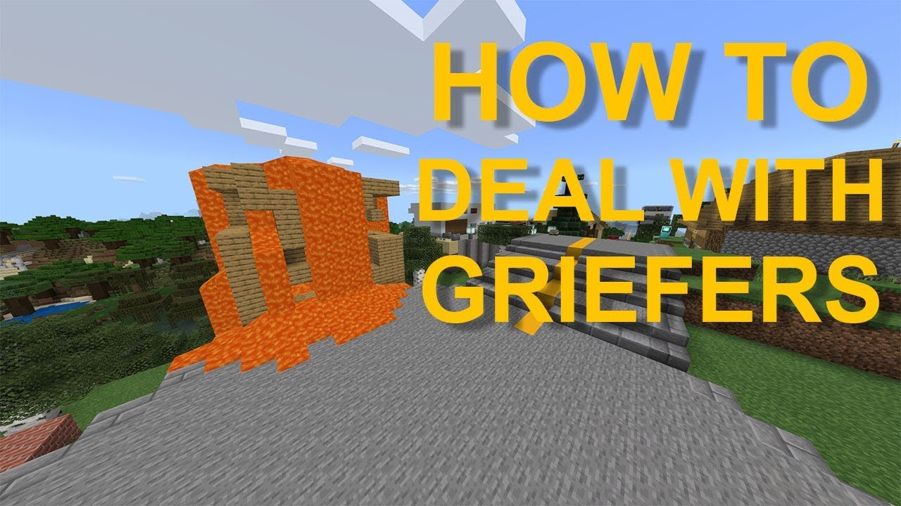 How To Deal With Griefers In Minecraft - YouTube