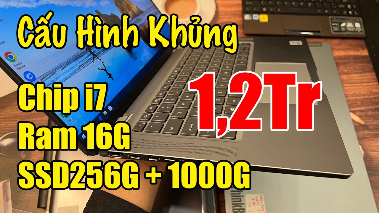Thanh Lý | 1,2Tr | Laptop Cấu Hình Khủng Chip i7 Ram 16G SSD 256G + HDD ...