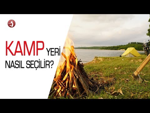 Kamp Yeri Nasıl Seçilir? Kamp Önerileri/  KapıDışarı #04
