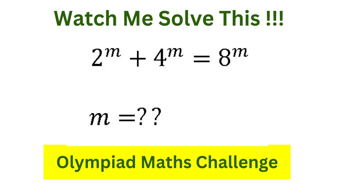 How to solve 2^m-4^m=8^m| A Very Nice Exponential Question | Maths ...