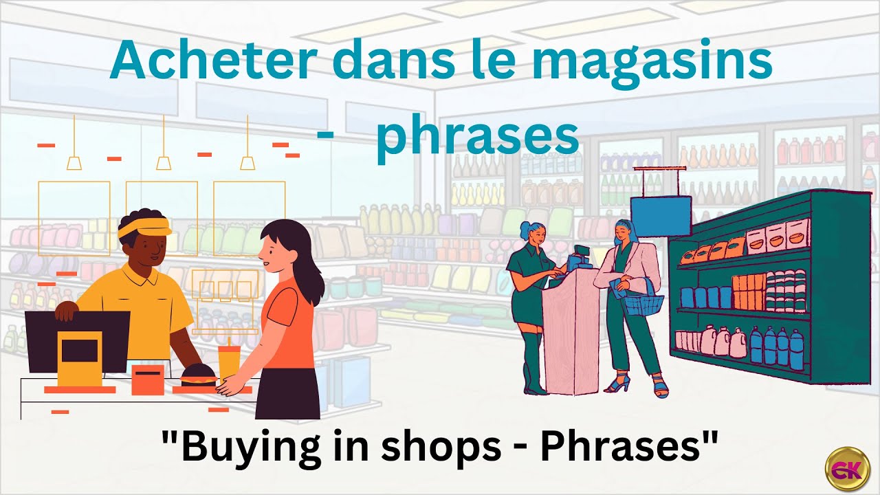 A1 2 15 Acheter dans les magasins Buy In Shops Phrases - YouTube