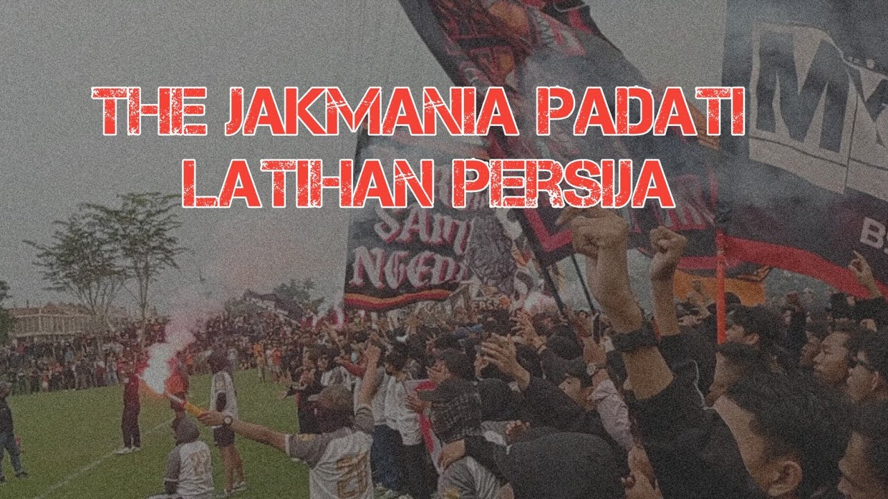The Jakmania padati latihan persija - YouTube