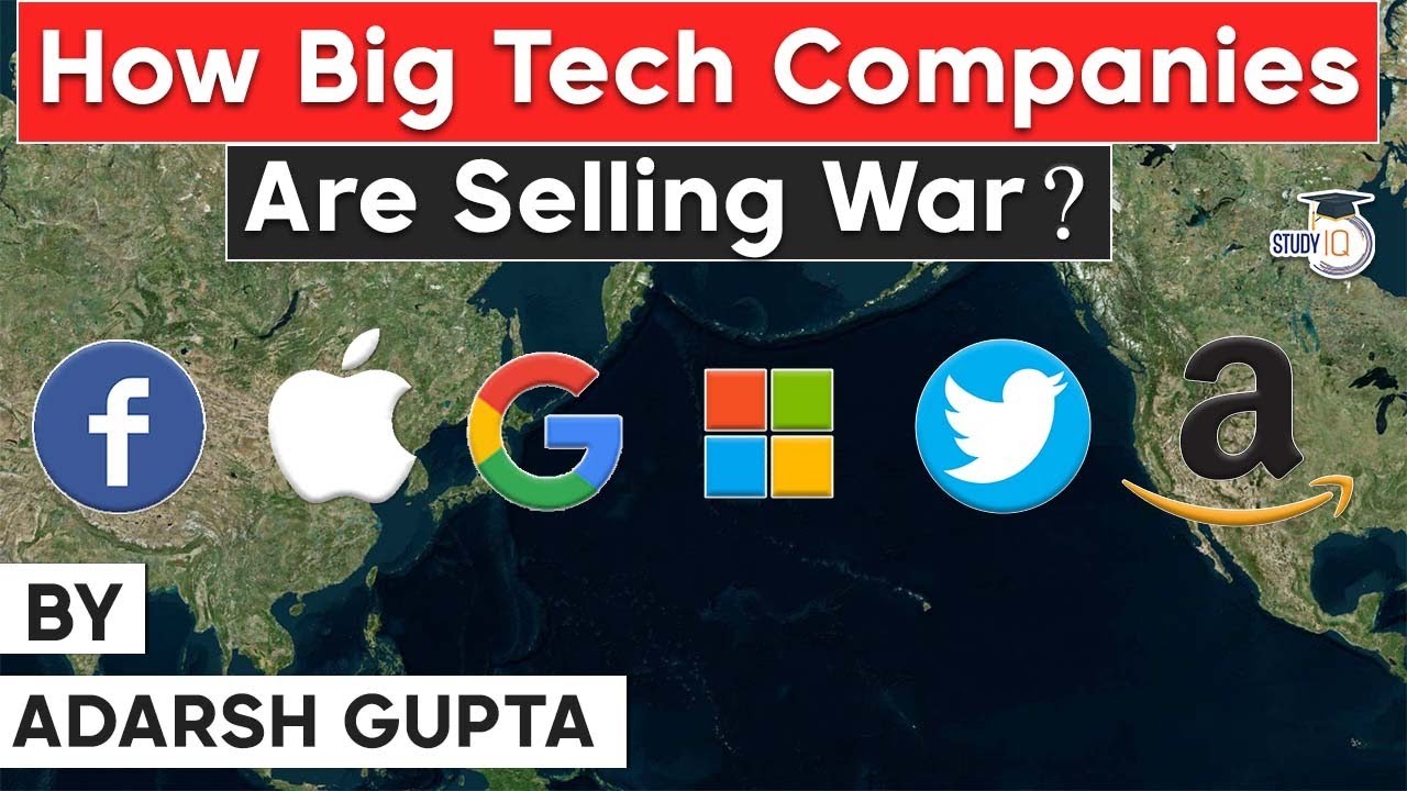 How Big Tech companies are making billions of dollars from war? UPSC GS ...