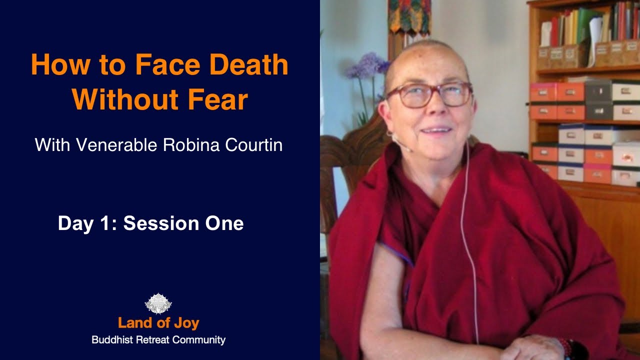 How to Face Death Witout Fear with Ven Robina: Day 1 - Session 1 - YouTube