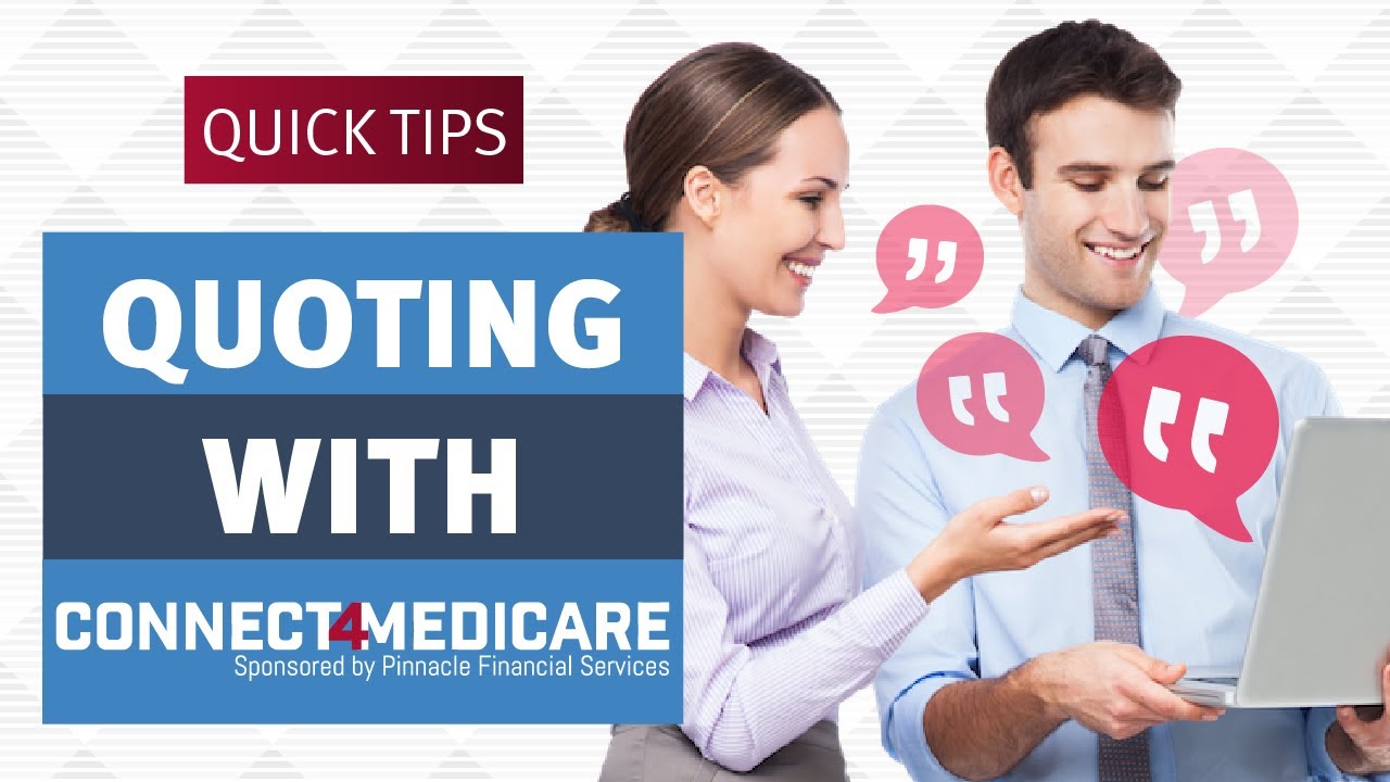 Quick Tips | Quoting with Connect4Medicare - YouTube