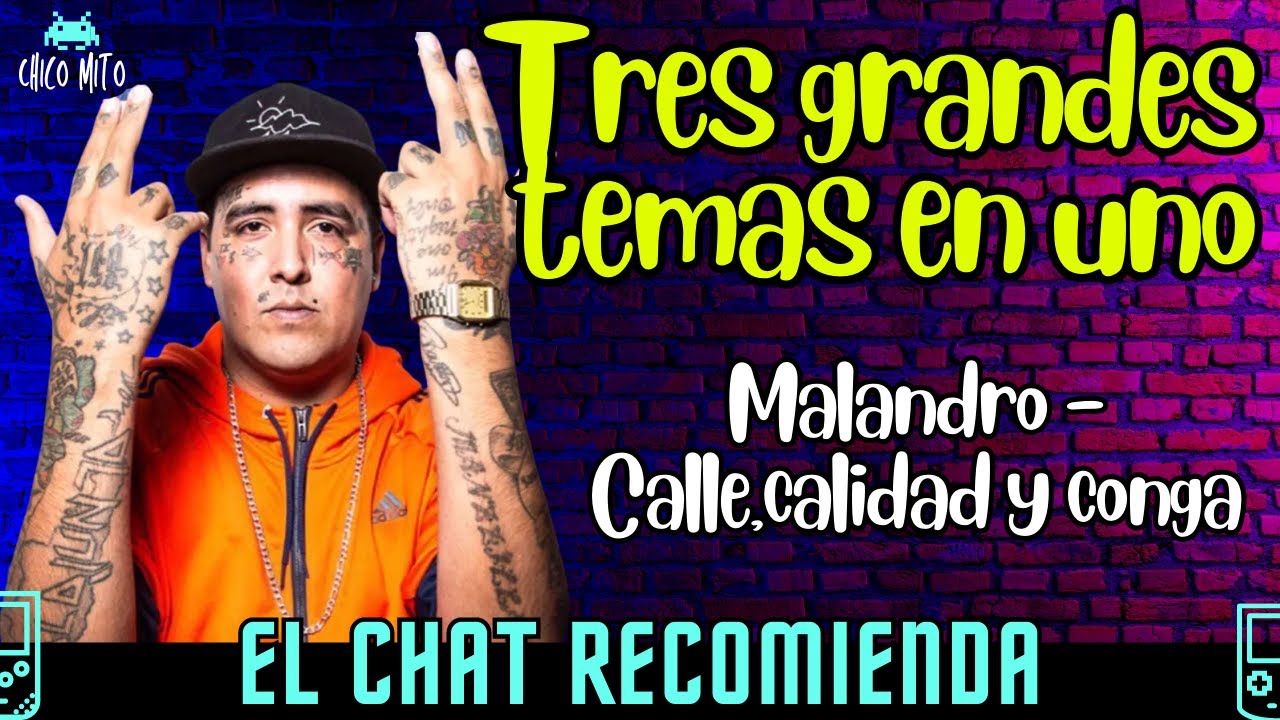 🔥MALANDRO ME SORPRENDIÓ. MUY VERSÁTIL🔥| El Chat Recomienda👾| Malandro ...