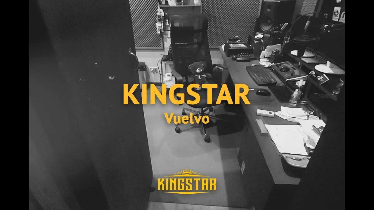 Kingstar - Vuelvo [Video Oficial] - YouTube